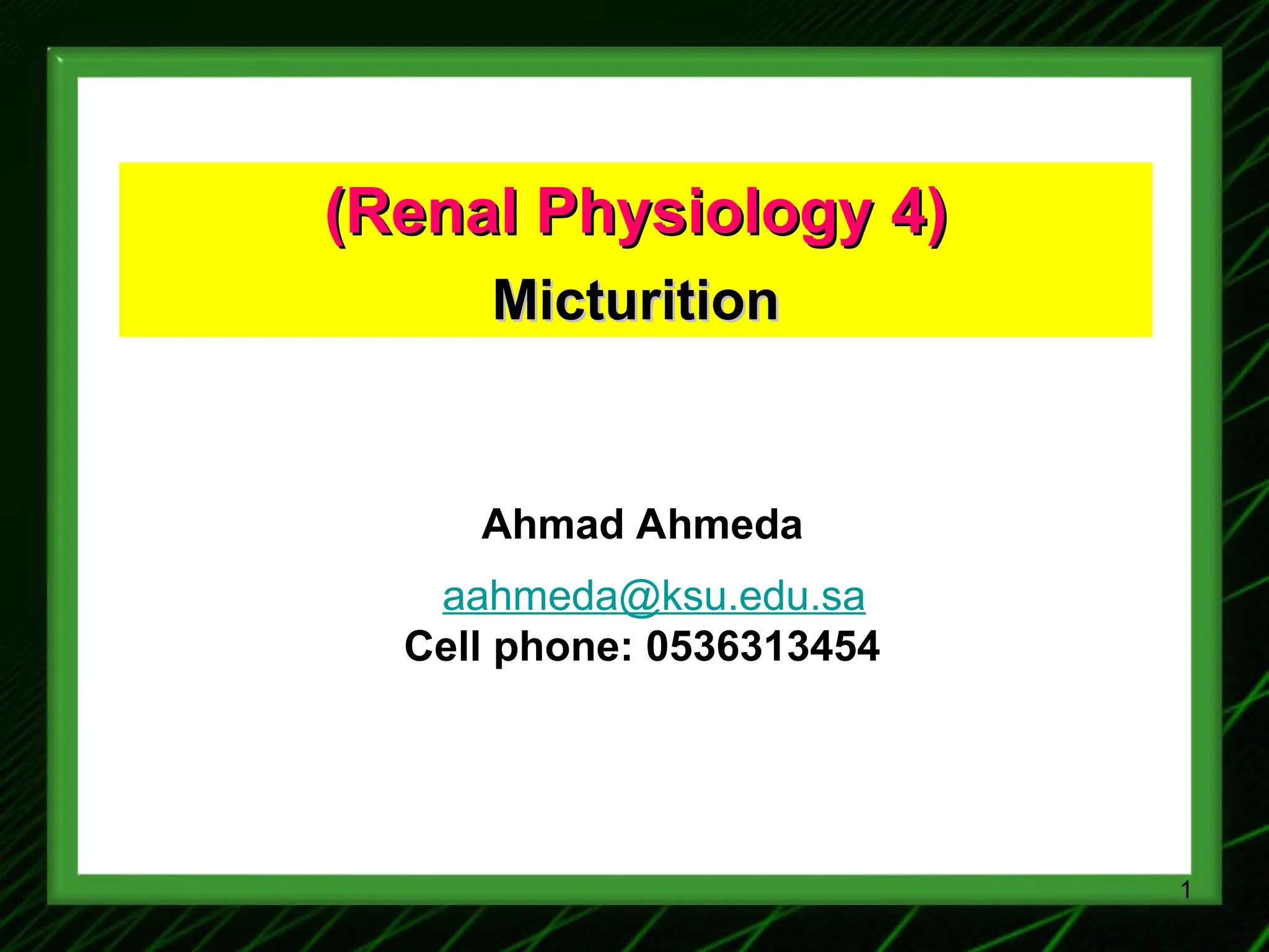 Renal Physiology 4(Micturition).ppt anatomy | PPT