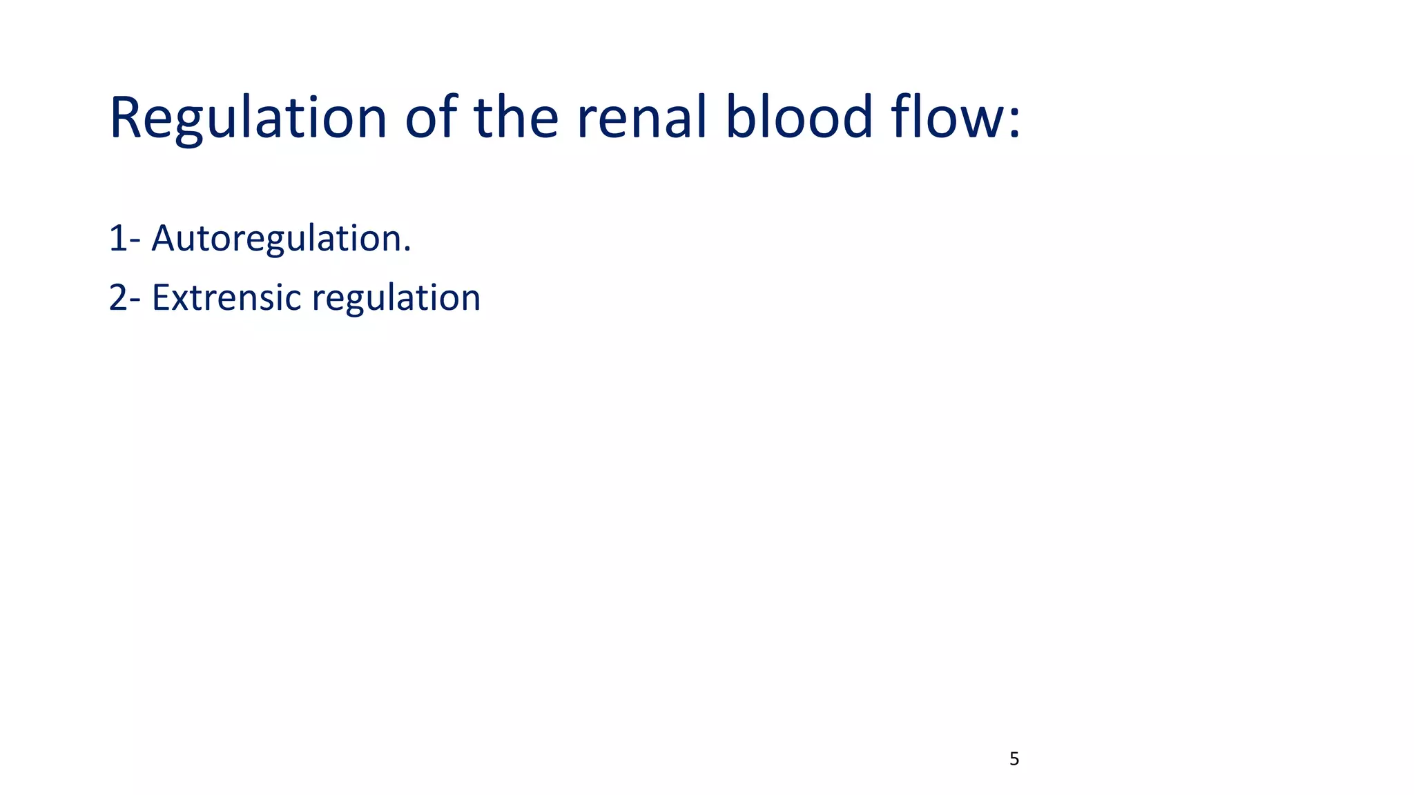 Renal physiology, renal blood flow, autoregulation, golmerular ...