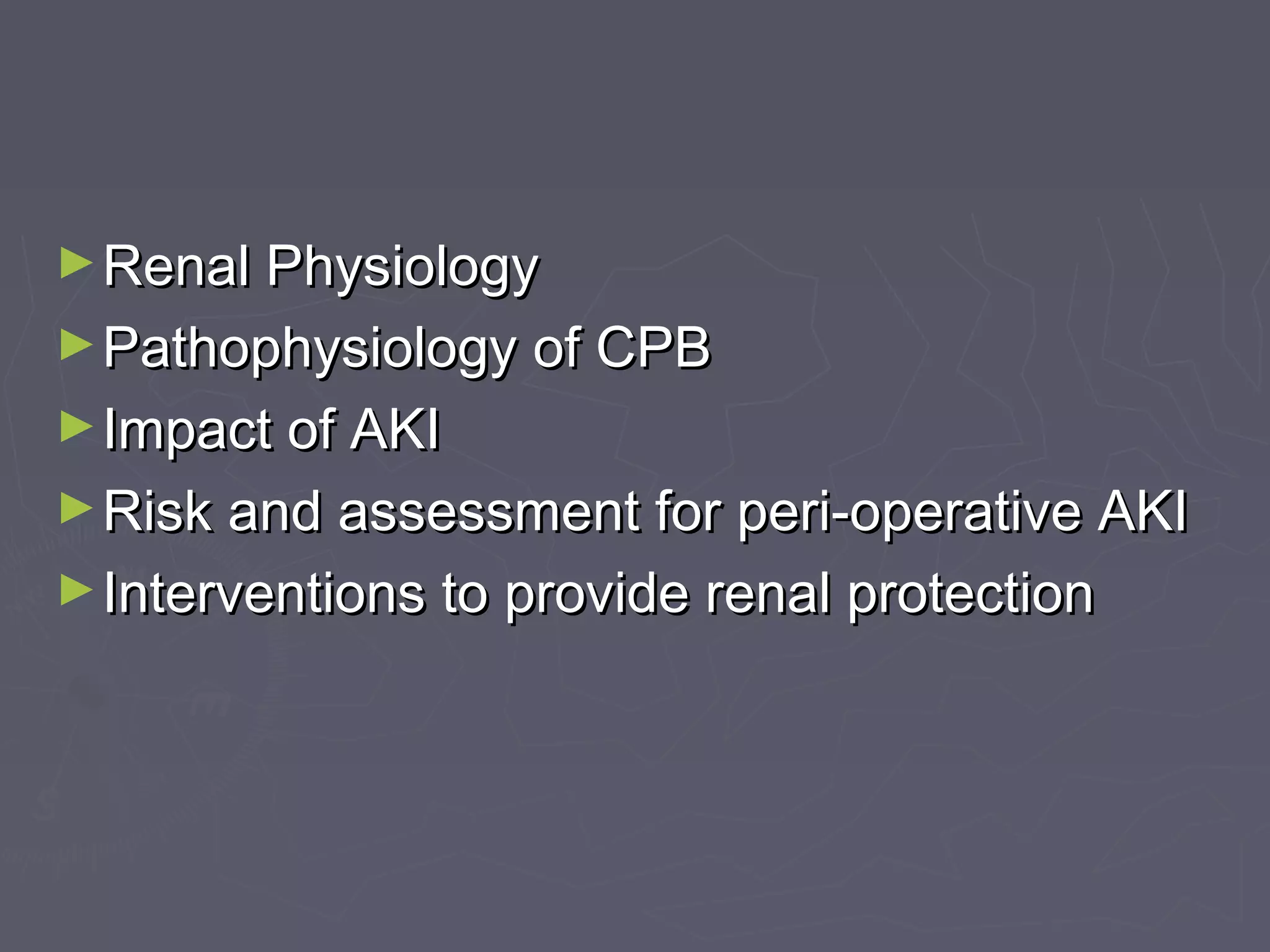 Renal protection during cardiac surgery iii | PPT
