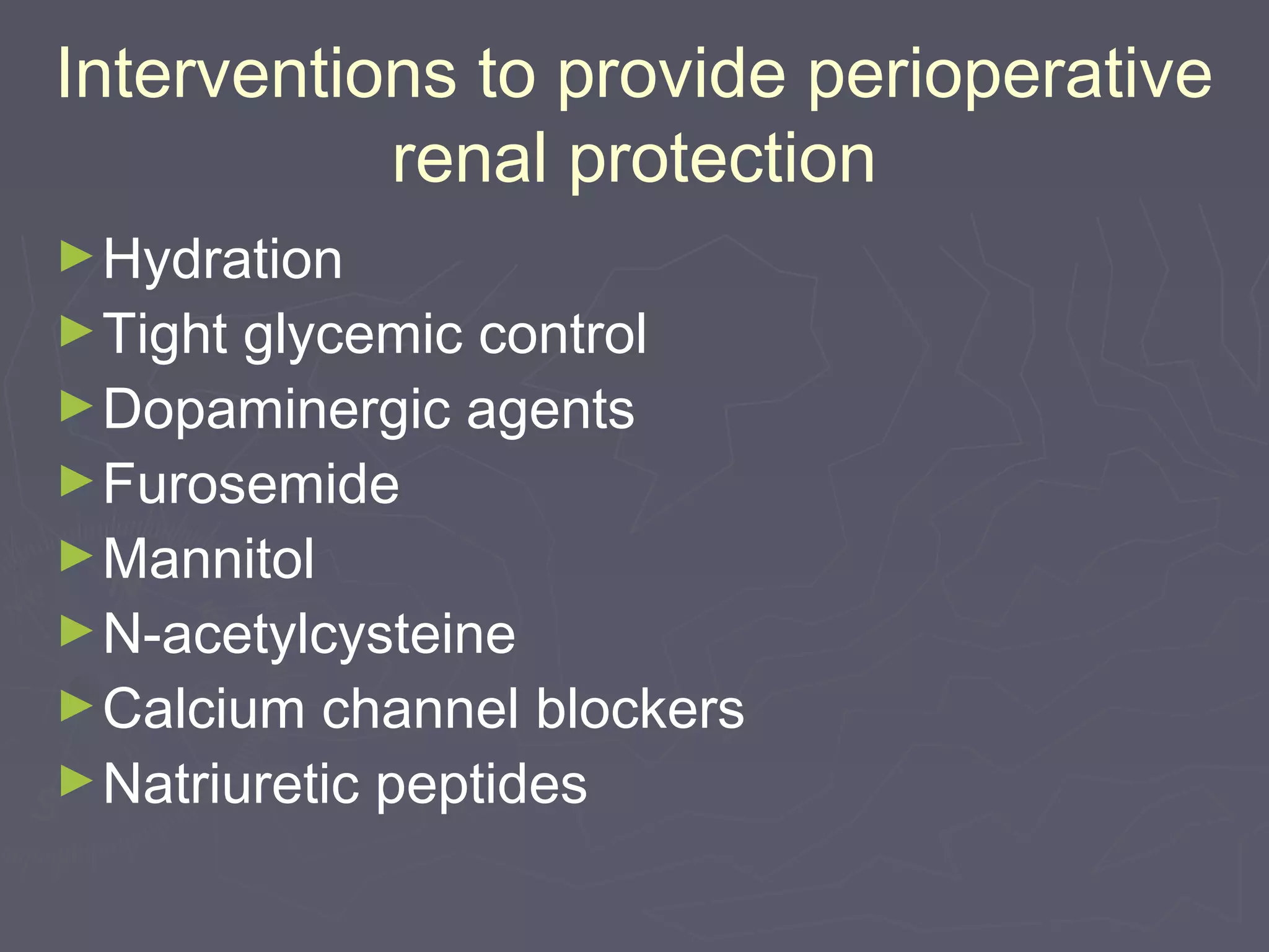 Renal protection during cardiac surgery iii | PPT