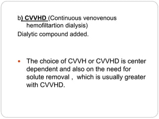 Renal replacement therapy | PPTX