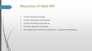 Renal replacement therapy | PPTX
