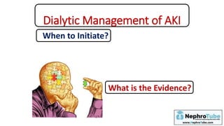 Renal Replacement therapy (Dialytic Management) in AKI - Dr.Gawad | PPTX