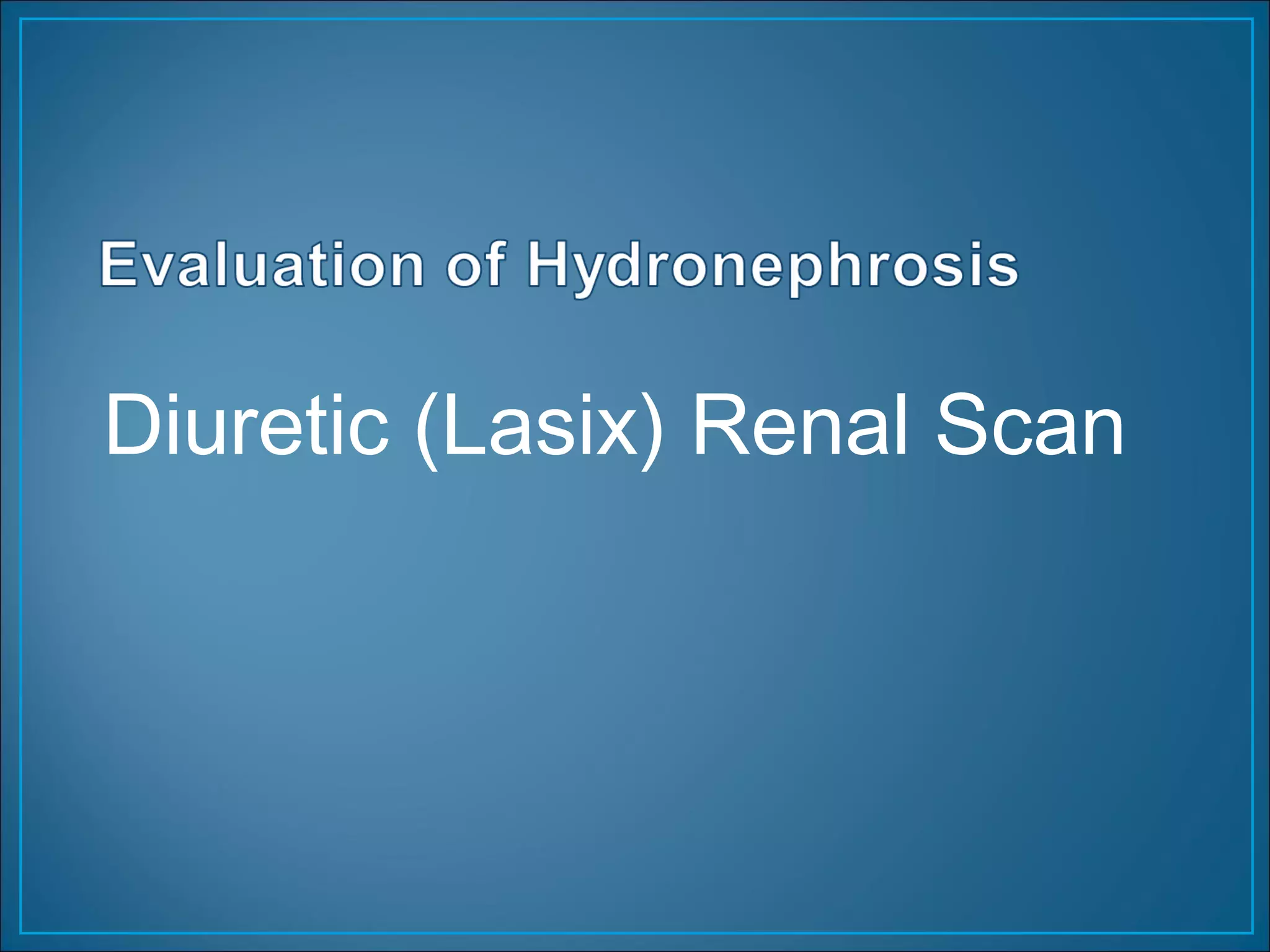 Renal scintigraphy | PPT