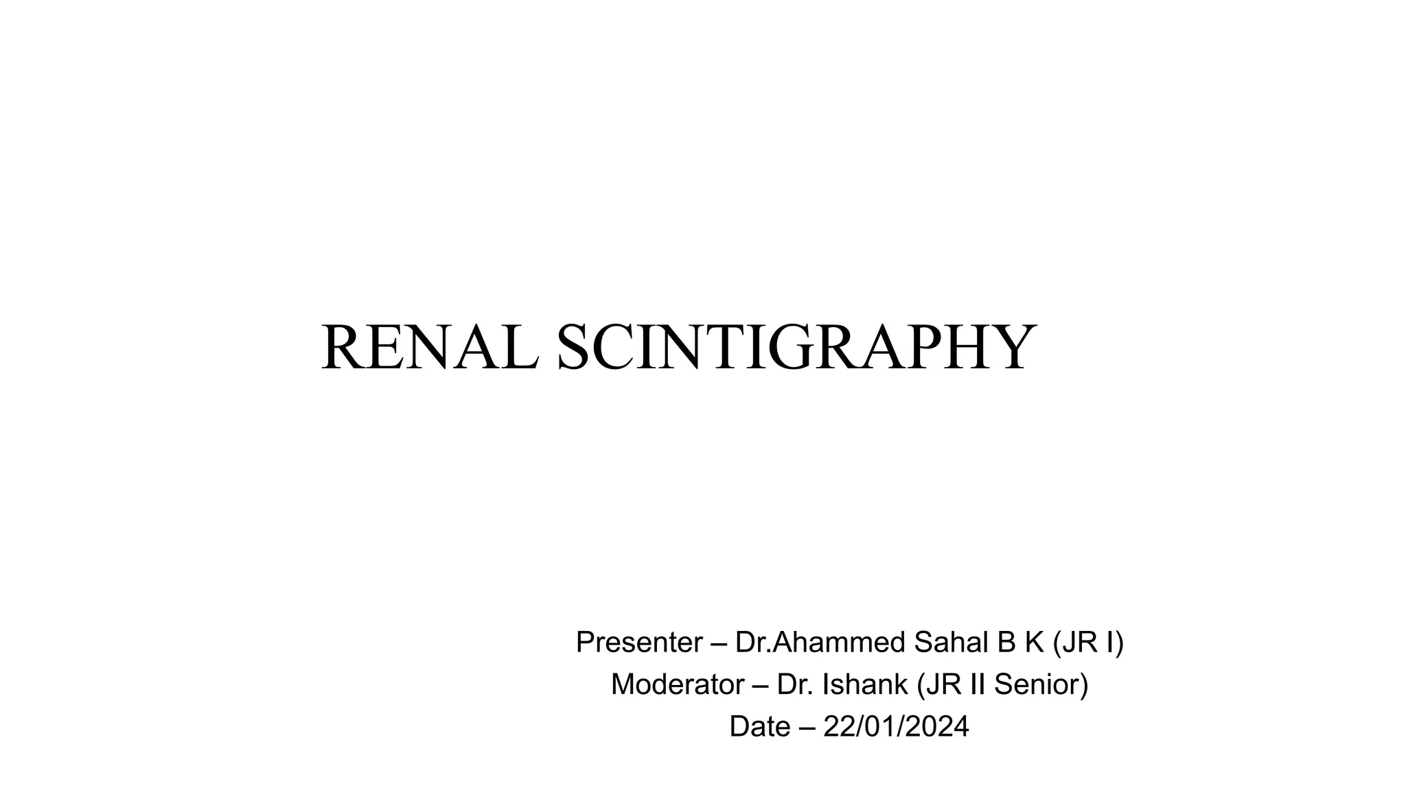 RENAL SCINTIGRAPHY.pptx