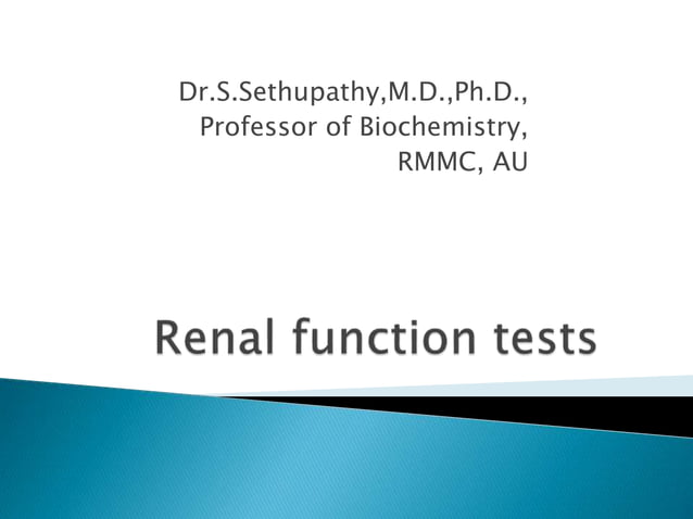 Renal function tests | PPTX | Endocrine and Metabolic Diseases ...