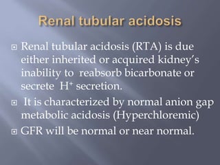 Renal tubular acidosis | PPTX