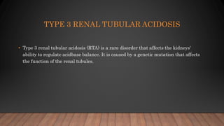 RENAL TUBULAR ACIDOSIS_Natarajan.pptx | Endocrine and Metabolic ...