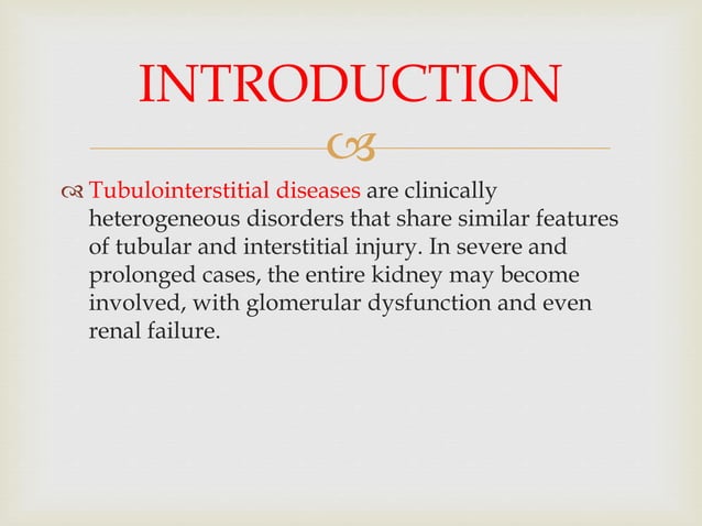 Renal tubulo interstitial diseases | PPTX | Lung and Respiratory Health ...