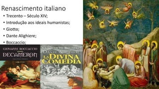 Renascimento> características e conceitos | PPTX