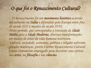 Renascimento cultural | PPTX