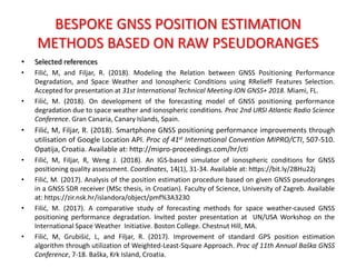 ADVANTAGES OF DEPLOYMENT OF BESPOKE GNSS POSITION ESTIMATION METHODS IN NAVIGATION DOMAIN BASED ...