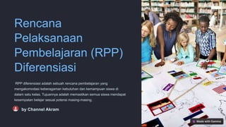 Rencana-Pelaksanaan-Pembelajaran-RPP-Diferensiasi.pptx