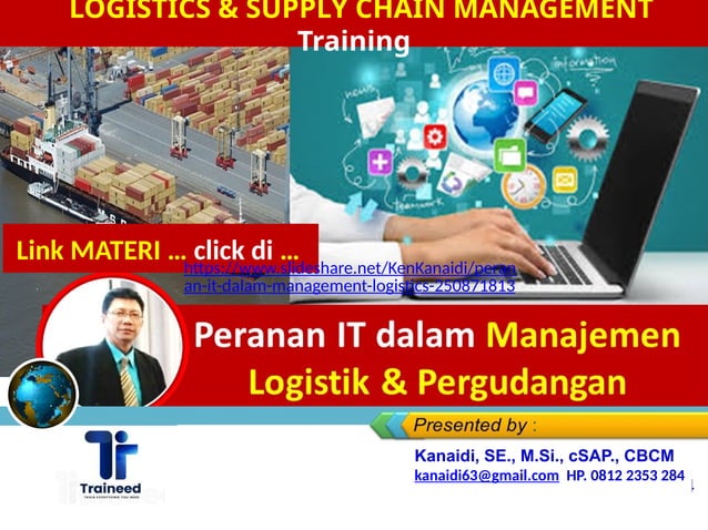 RENCANA + Link-Link MATERI Training *"LOGISTICS & SUPPLY CHAIN MANAGEMENT (SCM)"*.pptx