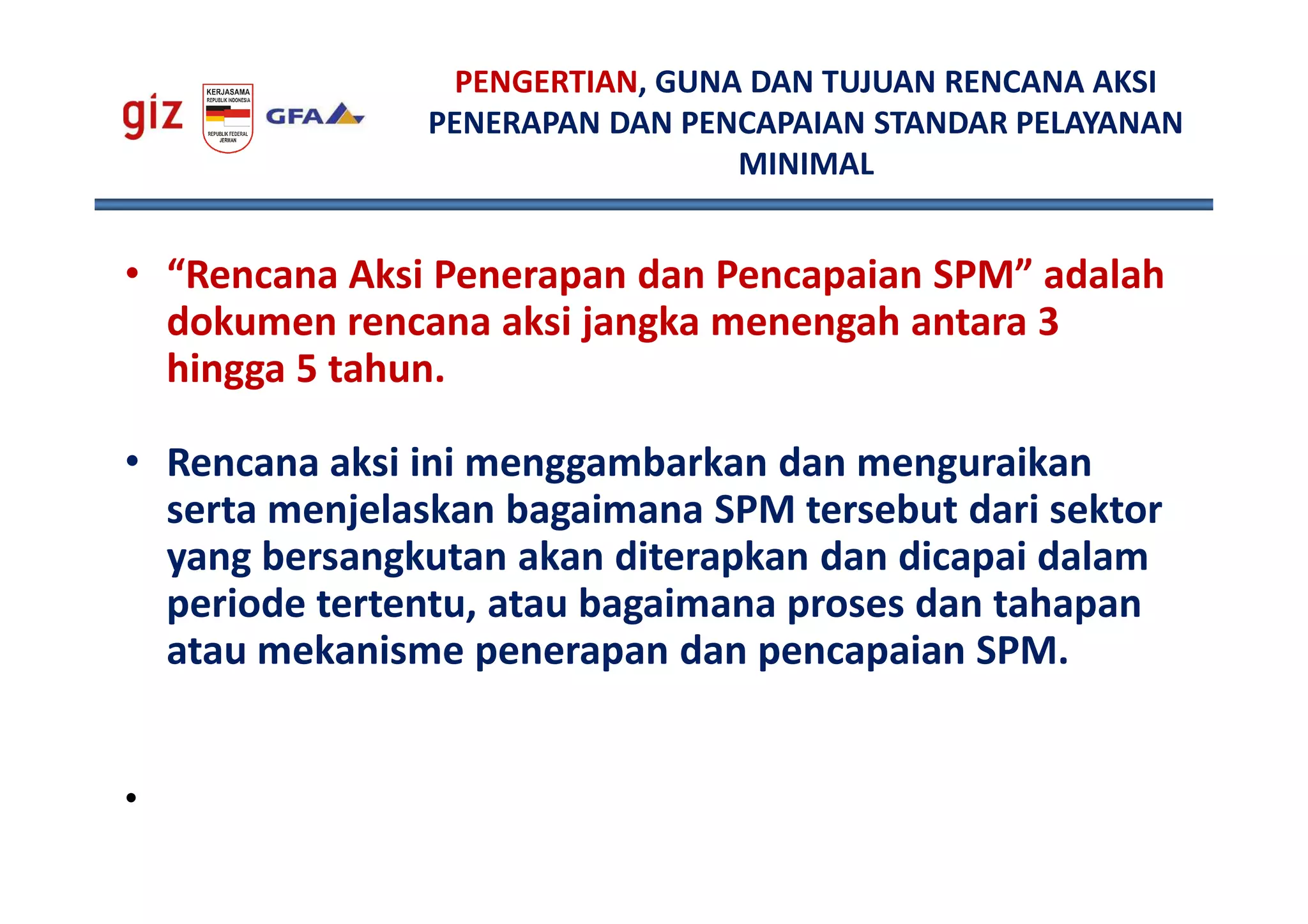 Rencana Aksi penerapan dan pencapaian Standar Pelayanan Minimal SPM | PDF