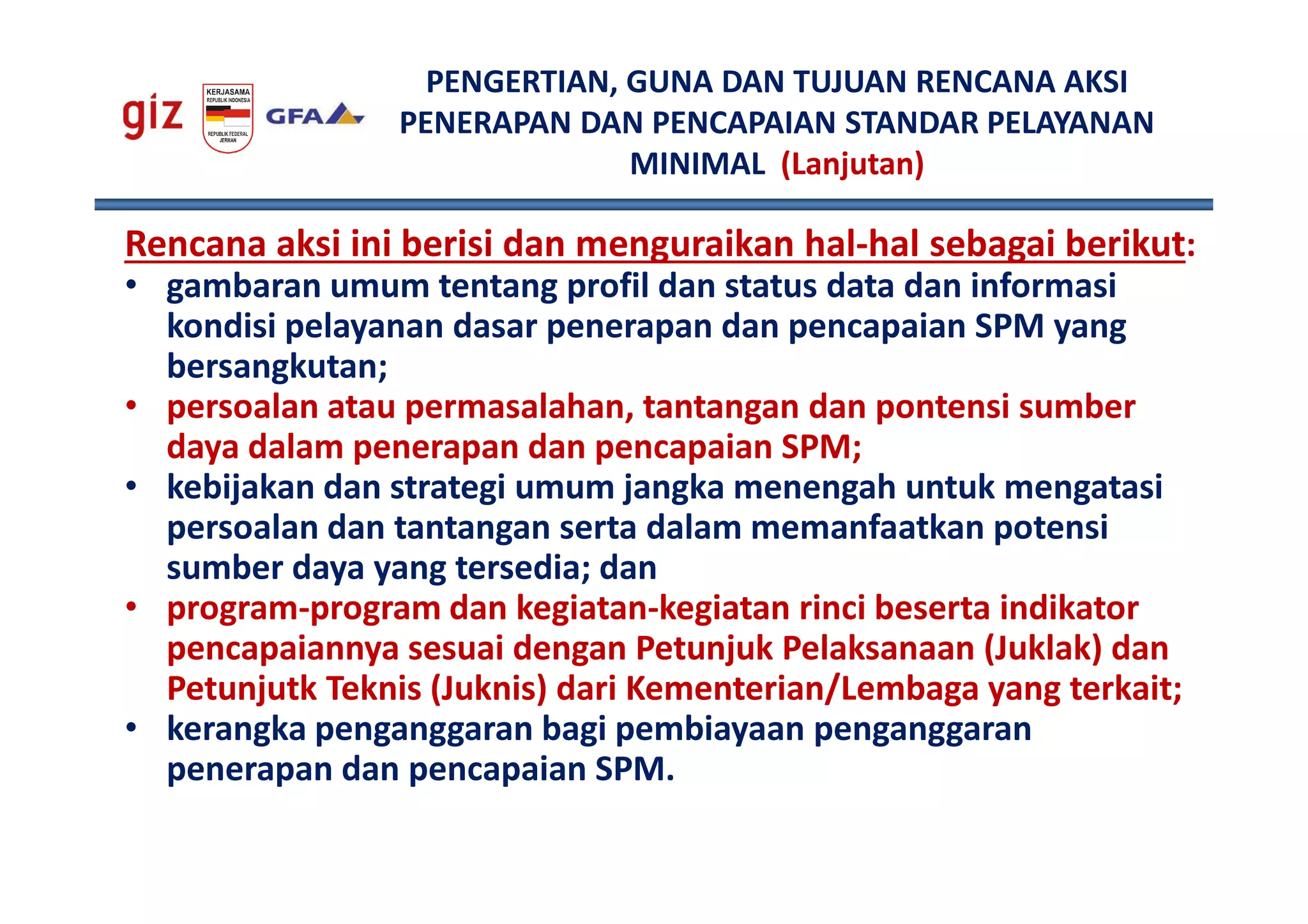 Rencana Aksi penerapan dan pencapaian Standar Pelayanan Minimal SPM | PDF