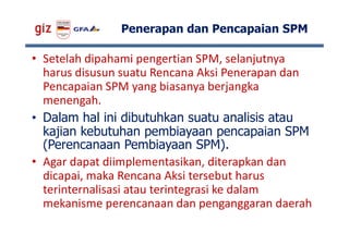 Rencana Aksi penerapan dan pencapaian Standar Pelayanan Minimal SPM | PDF