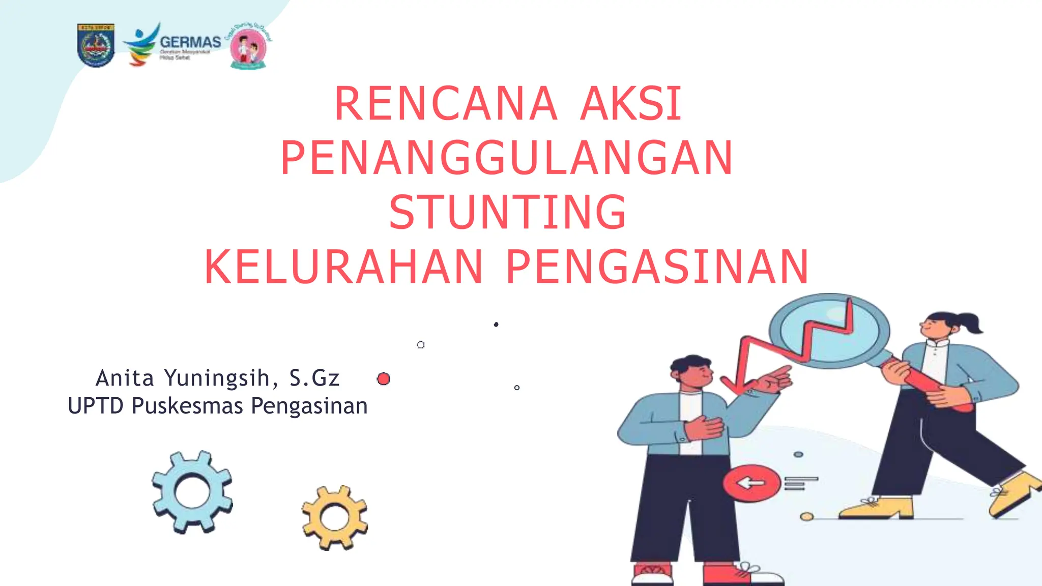 rencana Aksi pencegahan Stunting Pengasinan | PPTX