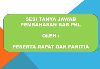 RENCANA BIAYA PKL 2023 sejhuuykolahh.pptx