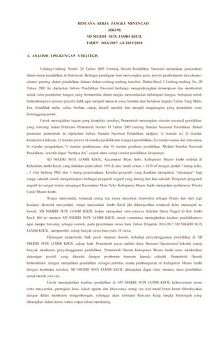 Rencana kerja jangka menengah rkjm sdn 38 jambi kecil | DOCX