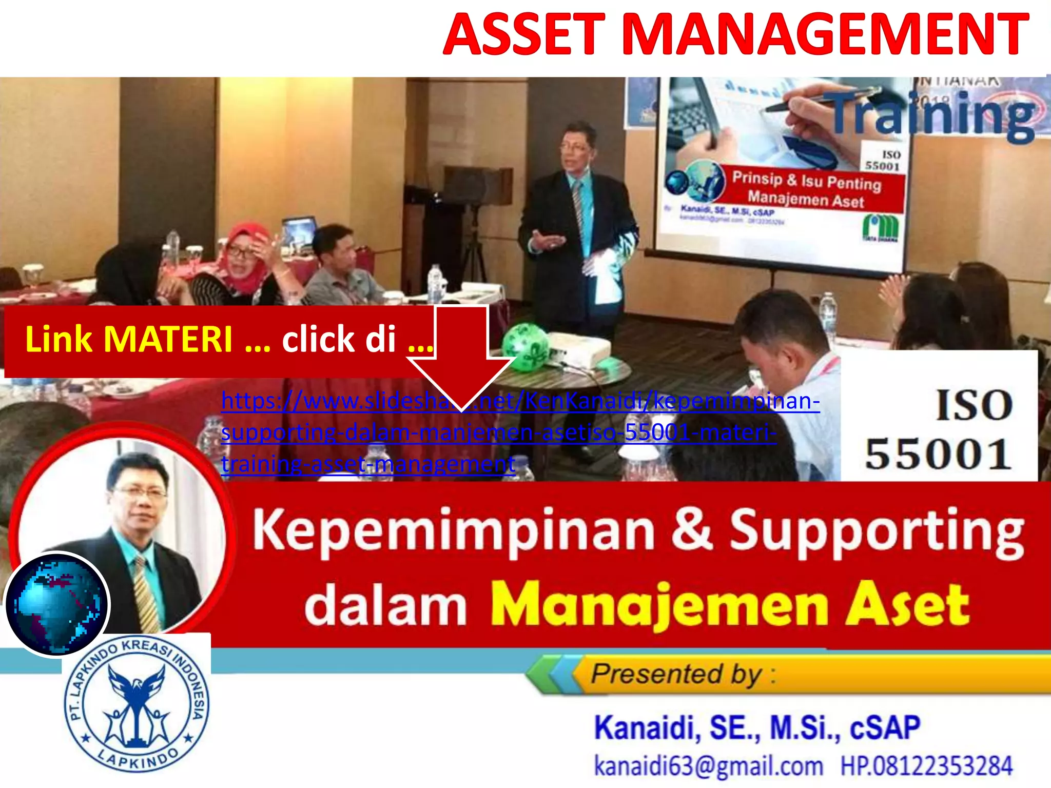RENCANA + Link-link MATERI Training "ASSET MANAGEMENT" (terkait ISO 55001). | PPTX