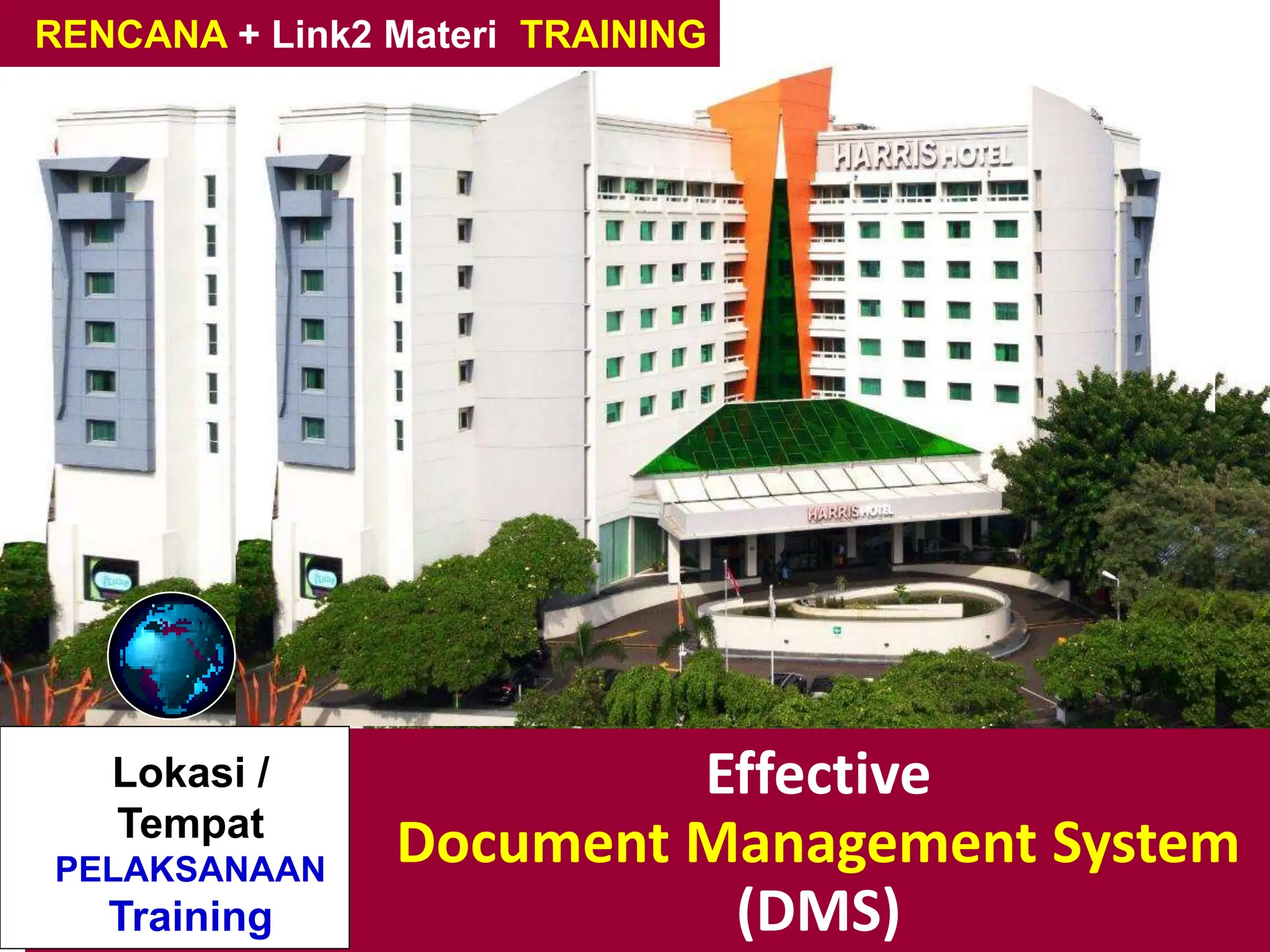 RENCANA & Link-link MATERI Training _"Effective Document Control ...