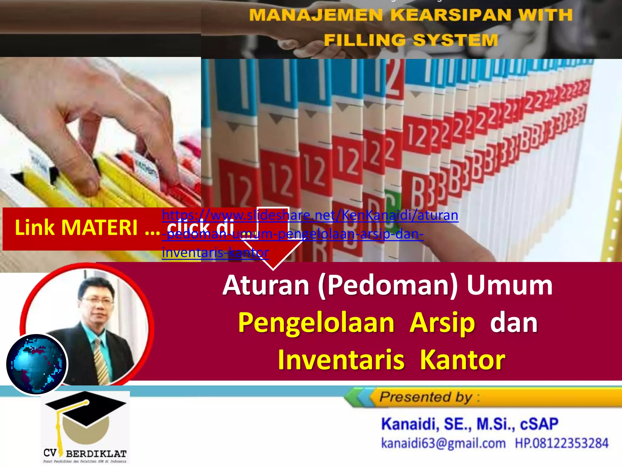 RENCANA & Link-link MATERI Training "Effective MANAJEMEN KEARSIPAN with Filing System". | PPTX