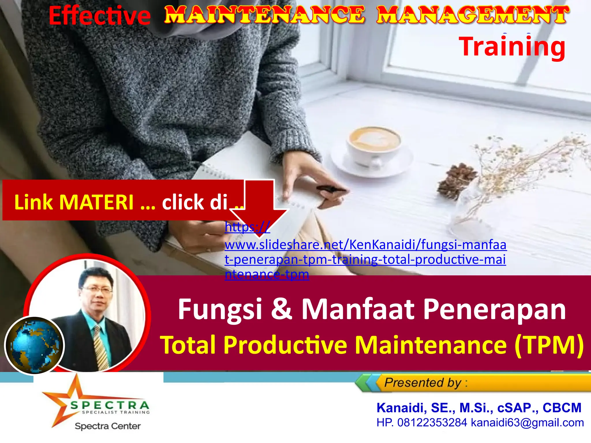 RENCANA & Link2 MATERI Training_ "Effective MAINTENANCE MANAGEMENT". | PPTX