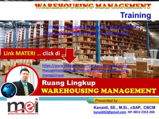 RENCANA + Link2 MATERI Training *Effective WAREHOUSING MANAGEMENT*. | PDF