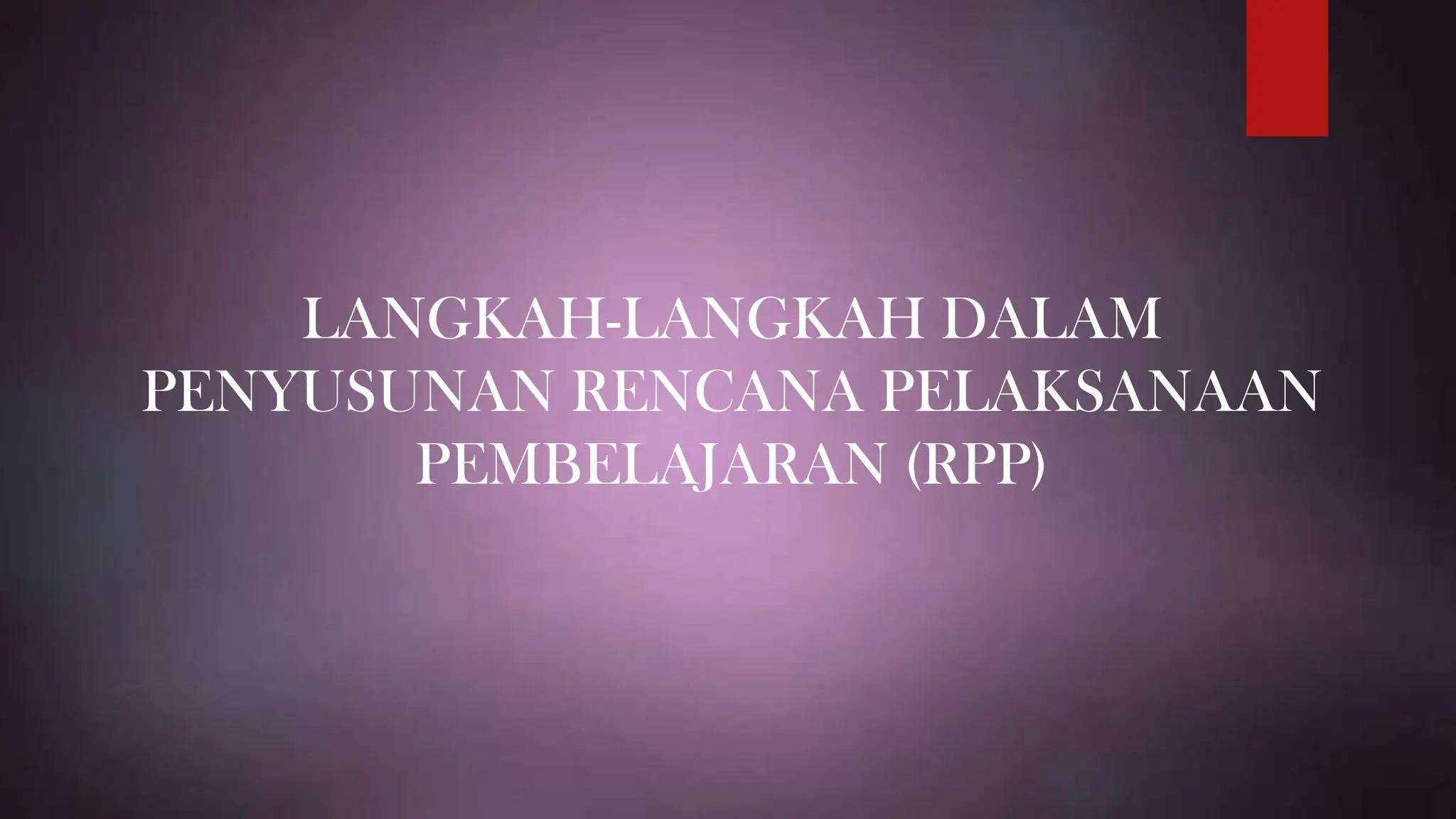 RENCANA PELAKSANAAN PERMBELAJARAN kurikulum 2013ppt | PPT