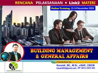 Rencana PELAKSANAAN Training _"BUILDING MANAGEMENT and GENERAL AFFAIRS (GA)". | PPTX