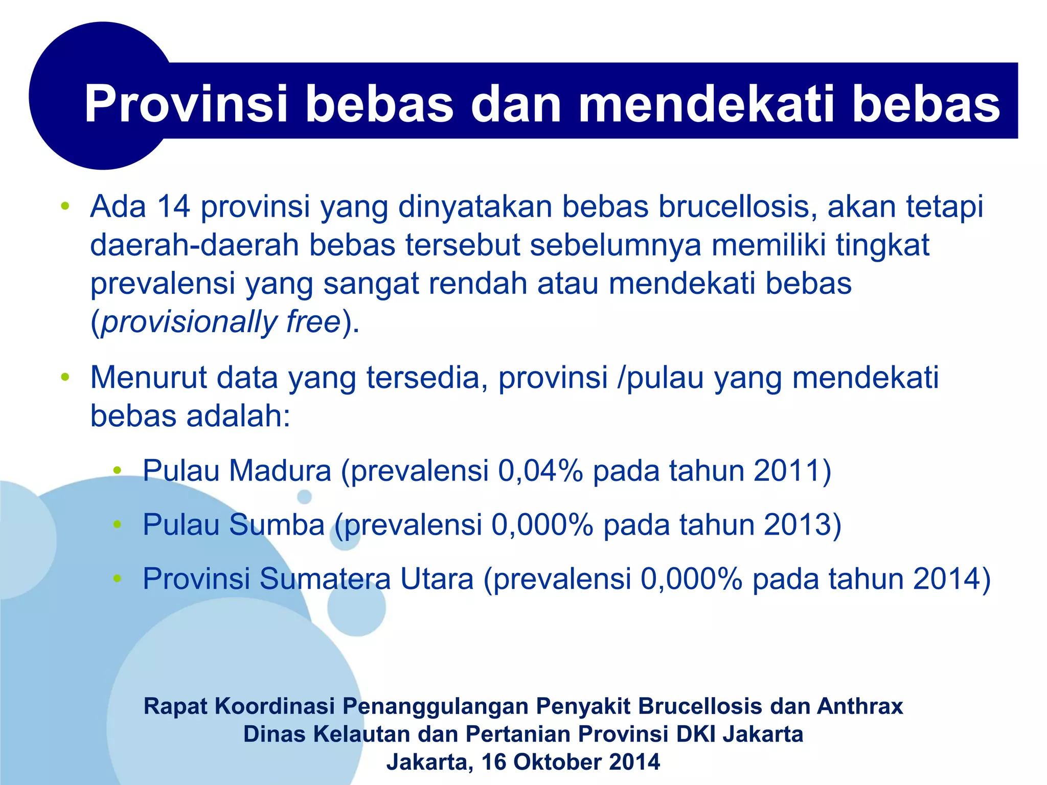 Rencana Pembuatan Roadmap Pembebasan Brucellosis DKI Jakarta - Dinas ...