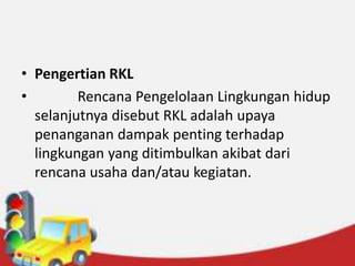 Rencana pengelolaan lingkungan | PPTX