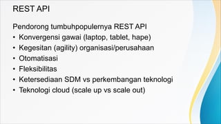 Rencana Pengembangan REST API dan Microservice pada MONEVRISBANG | PPT