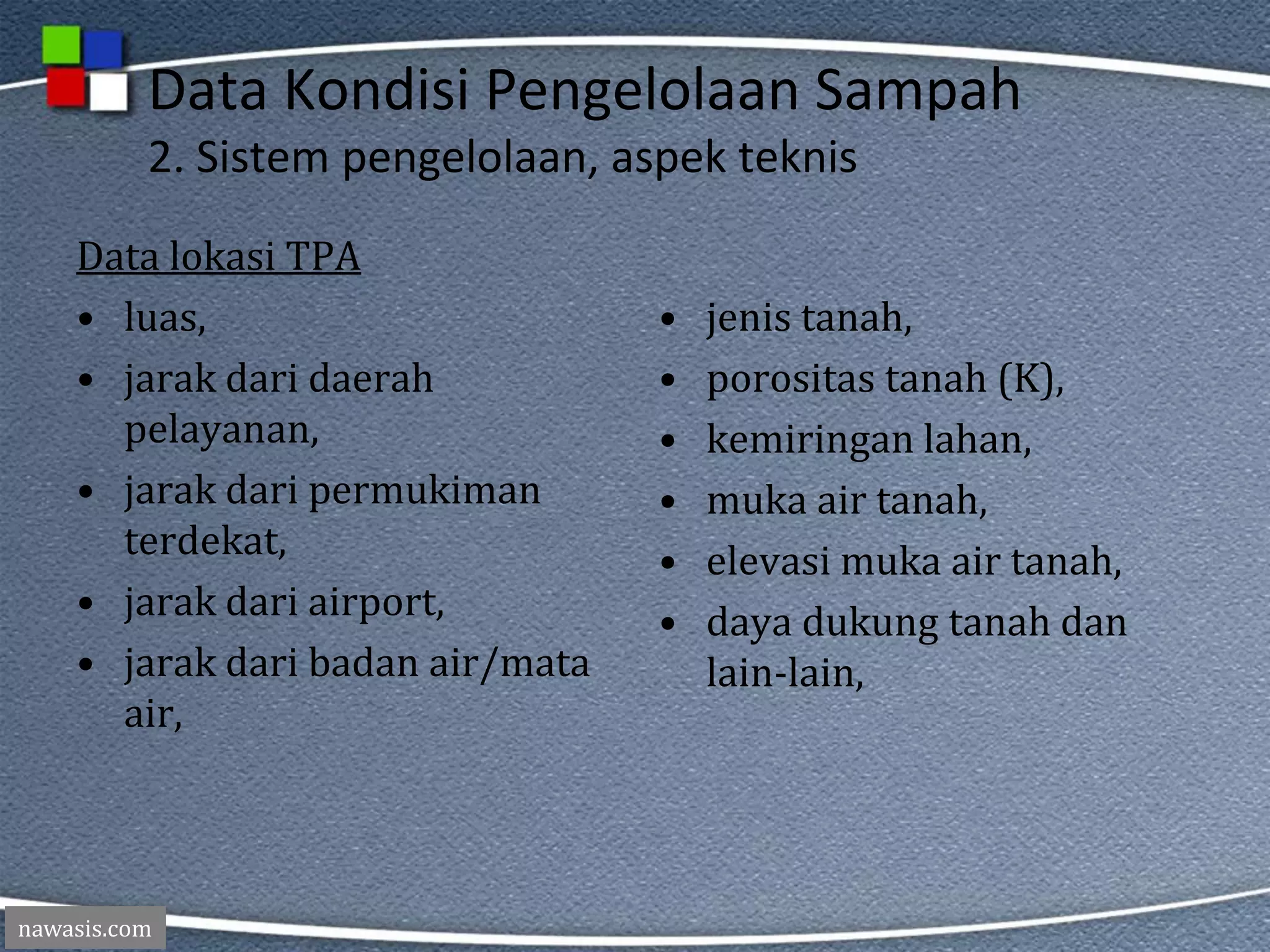 Proses Penyusunan Perencanaan Sistem Pengelolaan Persampahan (bagian 1/ ...