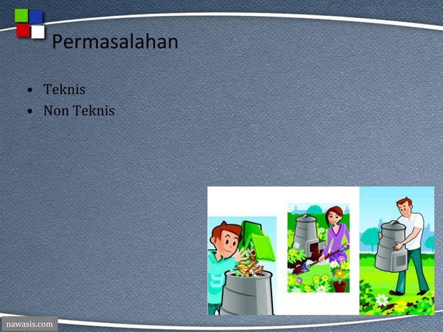 Proses Penyusunan Perencanaan Sistem Pengelolaan Persampahan (bagian 1/ ...