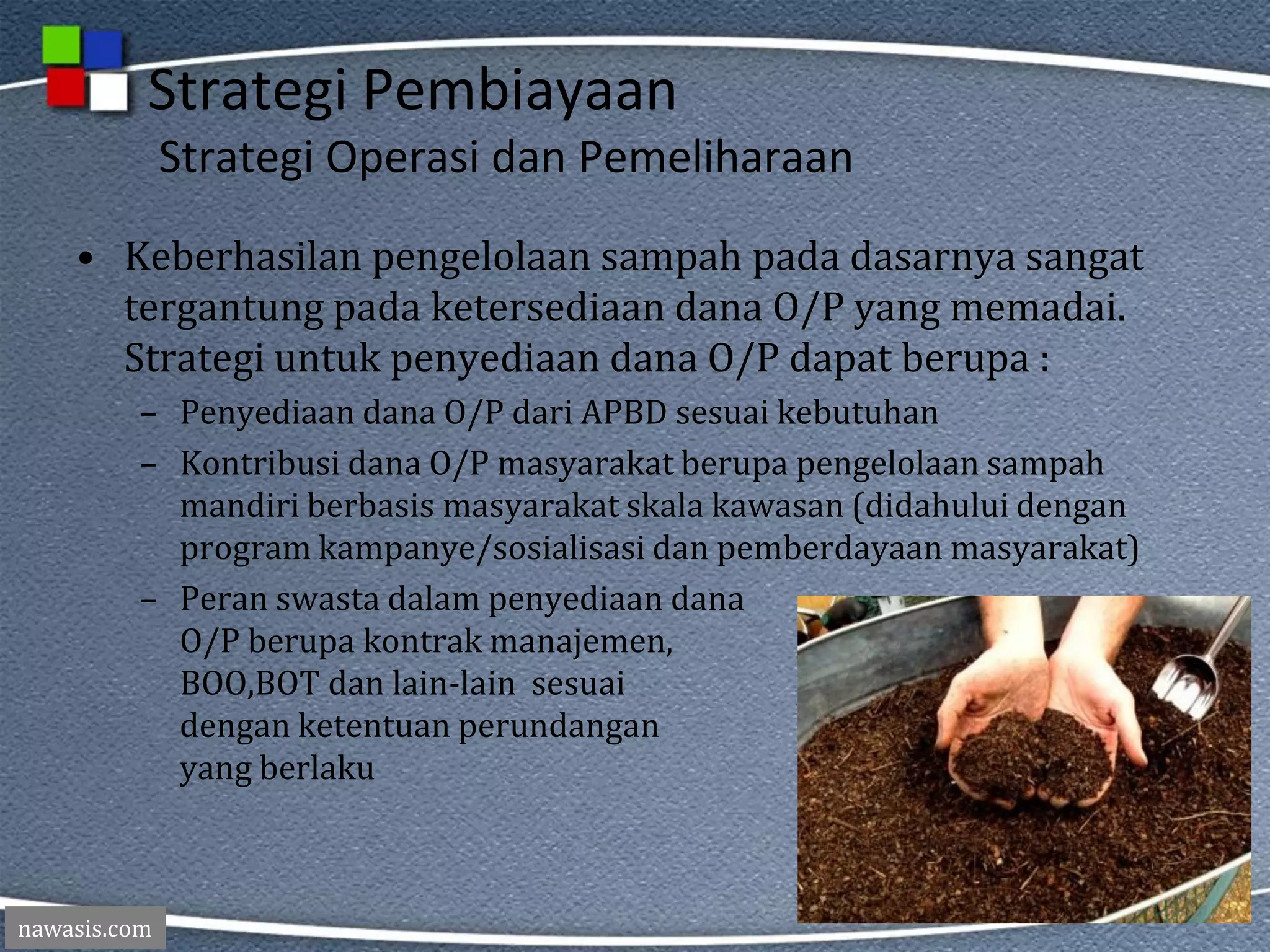 Proses Penyusunan Perencanaan Sistem Pengelolaan Persampahan (bagian 2/ ...