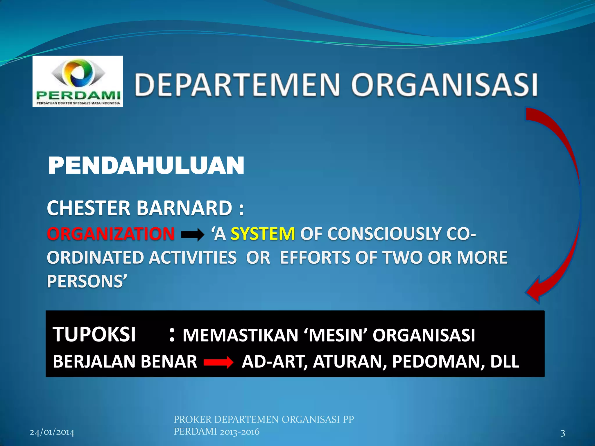 RENCANA PROGRAM KERJA DEPARTEMEN ORGANISASI PP PERDAMI 2013-2016 | PPTX