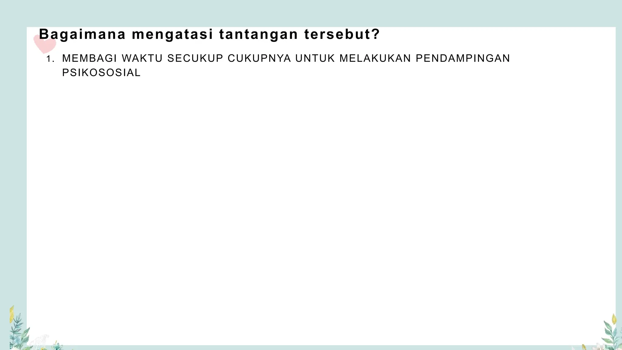 RENCANA TINDAK LANJUT PSIKOEDUKASI TUBERKULOSIS | PPTX