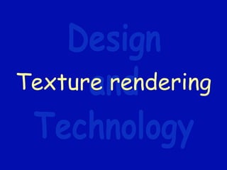 Rendering and texture rendering | PPT