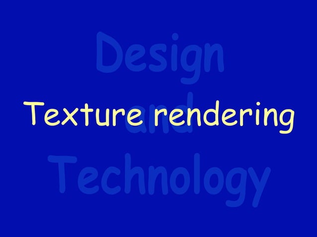 Rendering and texture rendering | PPT
