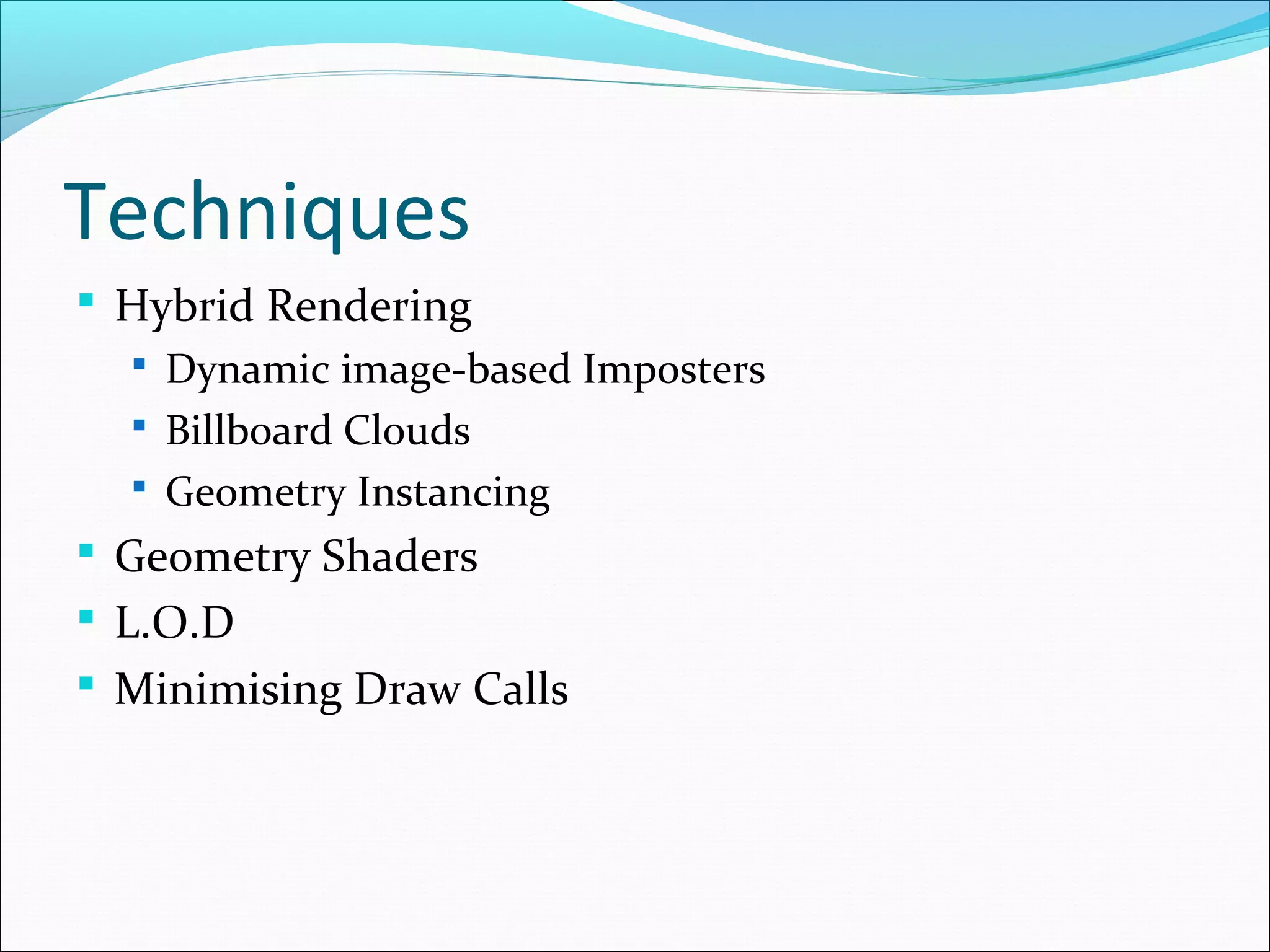 Rendering dense forest scenes in real time | PPT | 3-D Graphics | Computer Software and Applications