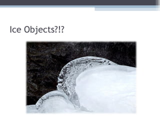 Rendering realistic Ice objects | PPT