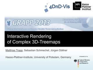 Rendering of Complex 3D Treemaps (GRAPP 2013) | PPT