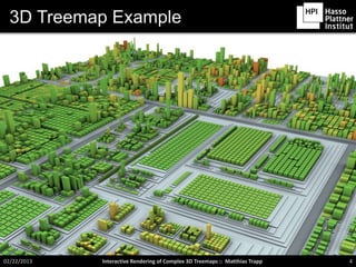 Rendering of Complex 3D Treemaps (GRAPP 2013) | PPT