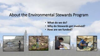 Environmental stewards program and River Restoration Program - Michael ...