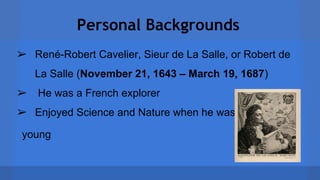 Rene-Robert Cavelier, Sieur De Lasalle | PDF | North America Travel ...