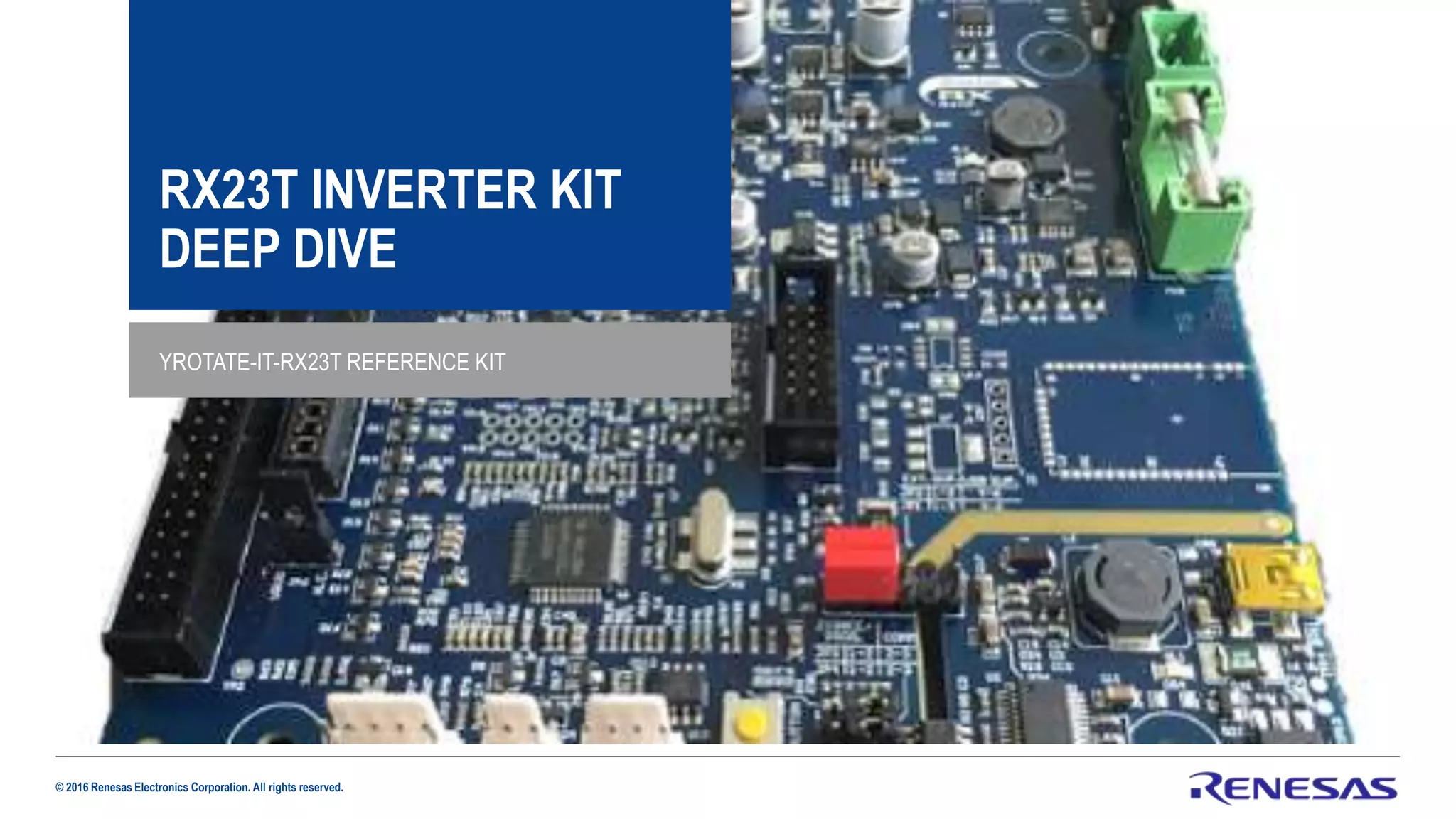 Renesas RX23T Inverter Kit - Deep dive | PPTX