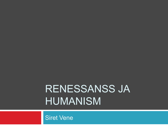 Renessanss ja humanism | PPTX