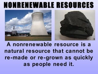 Renewable and non renewable resources | PPT